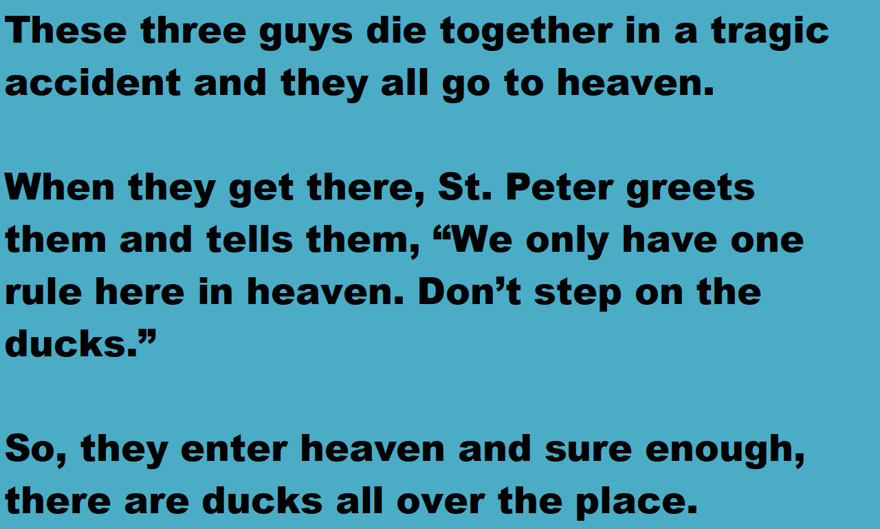 St. Peter warned them not to step on any ducks